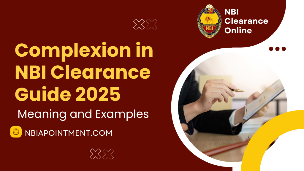 Complexion in NBI Clearance Form: What It Means & How to Fill It